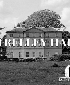 Plas Teg, Flintshire, North Wales | Most Haunted House in Wales